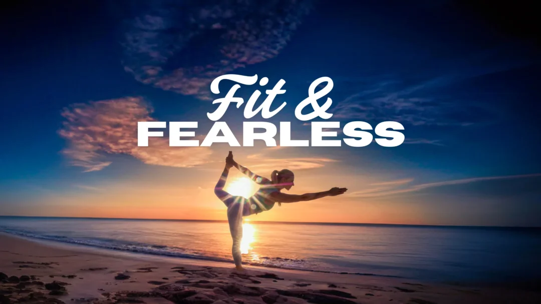 Fit and Fearless – Beach Yoga Girl